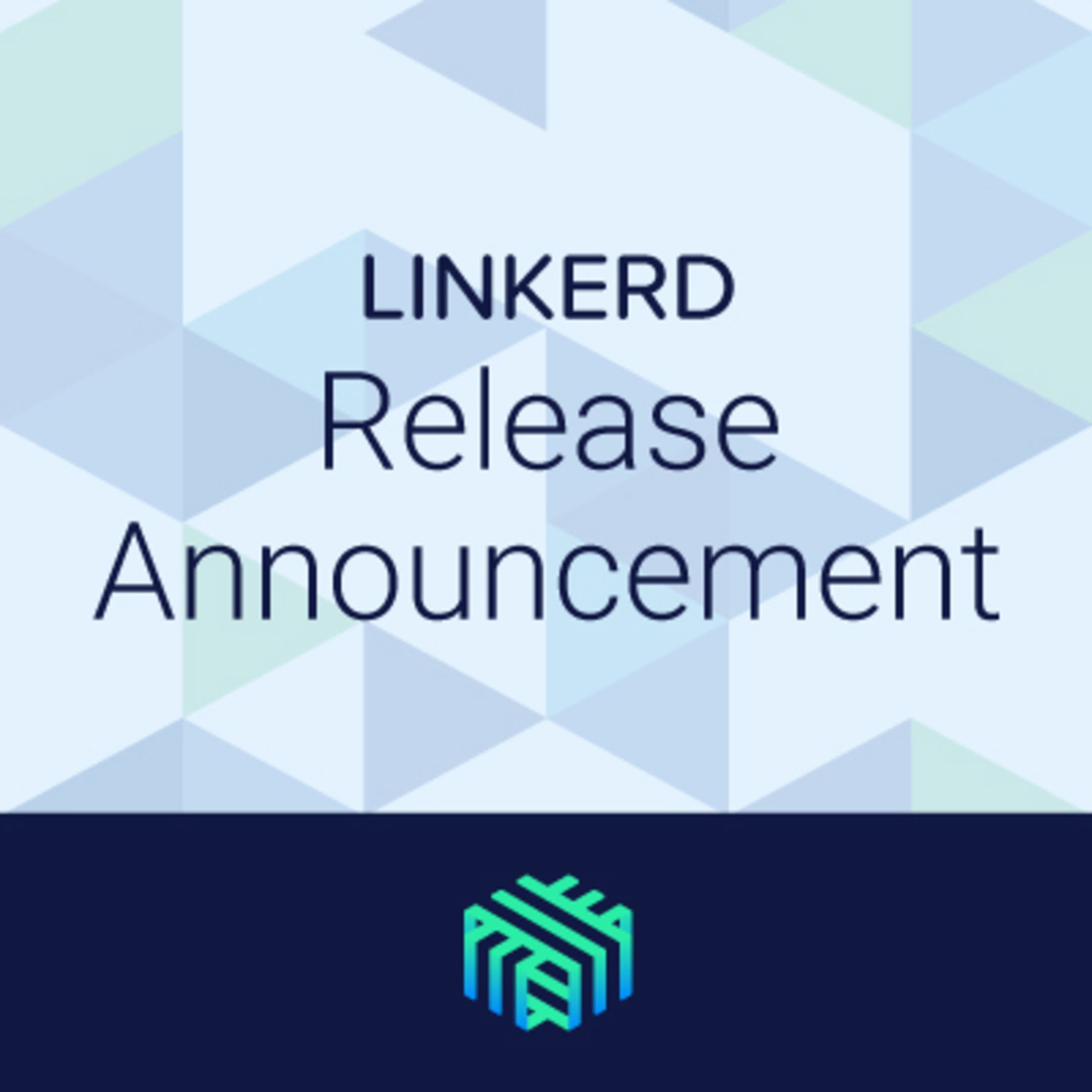 See Linkerd 2.10: What you need to know for users and partners at CNCF Linkerd Community